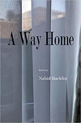 A Way Home by Nahid Rachlin | Goodreads