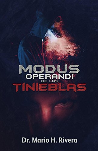 Modus Operandi De Las Tinieblas (Spanish Edition) by Mario Rivera | Goodreads