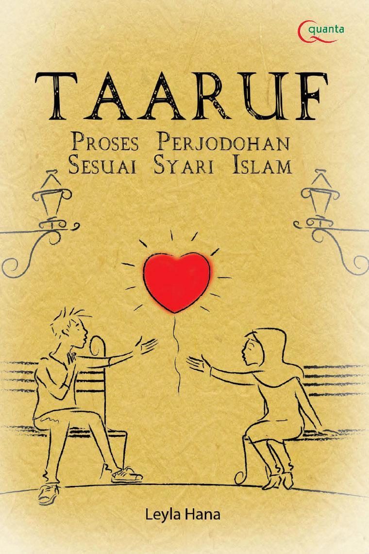 Taaruf: Proses Perjodohan ala Islam by Leyla Hana | Goodreads