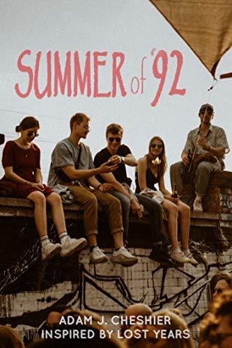 Summer of '92: A Sabbatical Novel on Travel Misfortune by Adam J ...