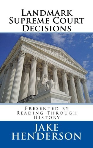Landmark Supreme Court Decisions (History Briefs) by Jake Henderson ...