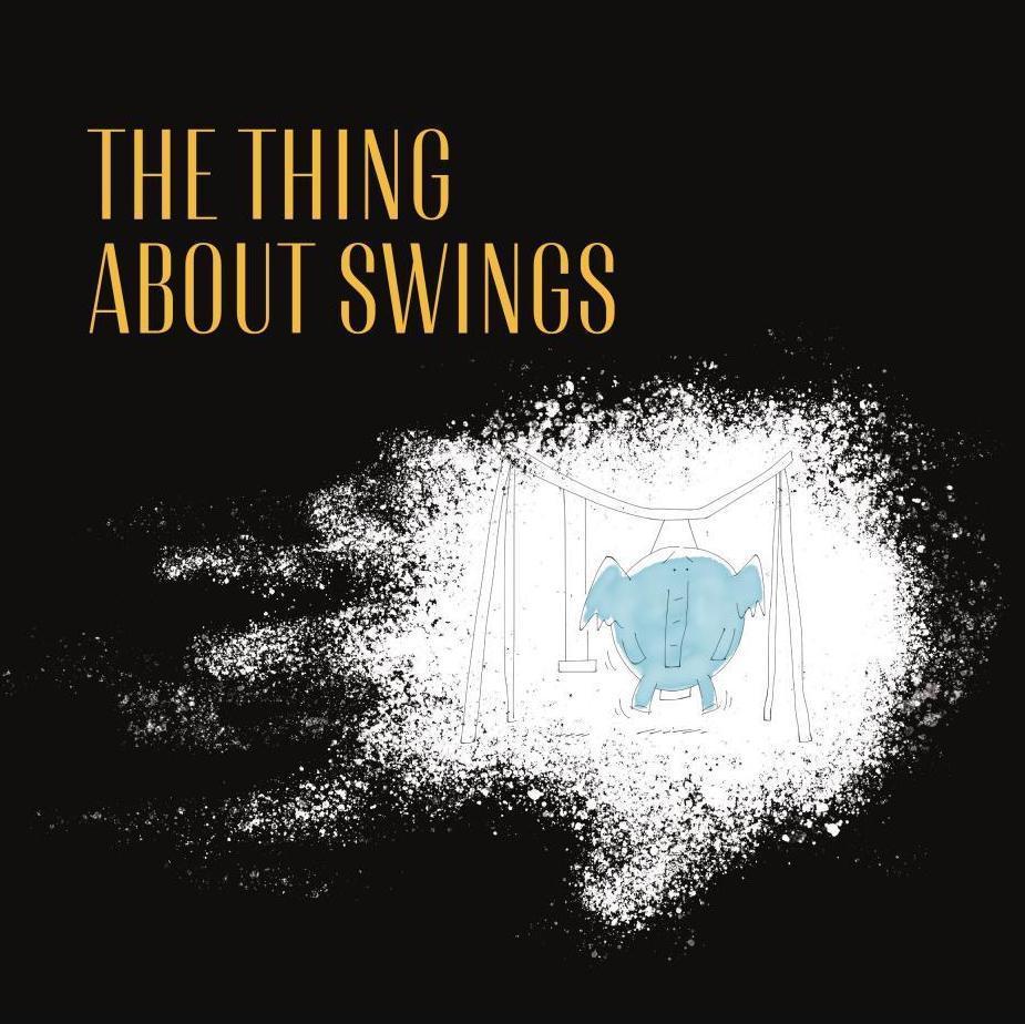 The Thing About Swings by Mona Patel | Goodreads