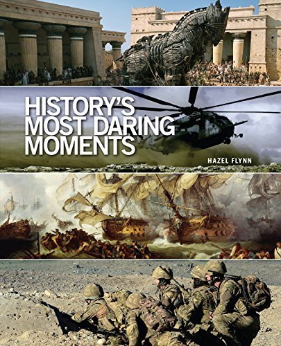 History's Most Daring Moments by Hazel Flynn | Goodreads