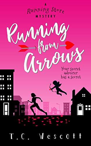 Running from Arrows (A Running Store Mystery #2) by T.C. Wescott ...