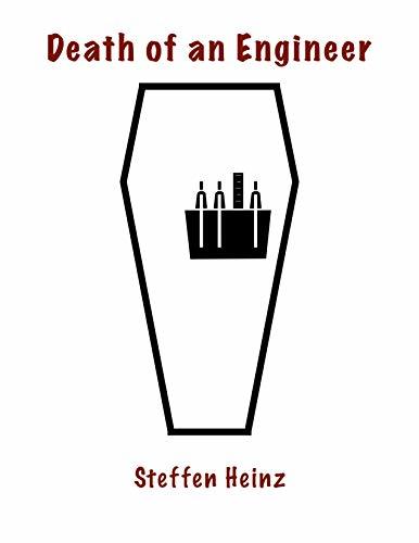 Death of an Engineer by Steffen Heinz | Goodreads