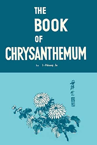 The Book of Chrysanthemum (Four Gentlemen 4) by I-Hsiung Ju | Goodreads
