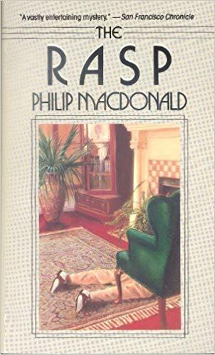 The Rasp by Philip MacDonald | Goodreads