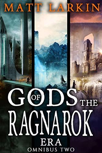 Gods of the Ragnarok Era Omnibus 2: A dark fantasy of Norse gods by ...