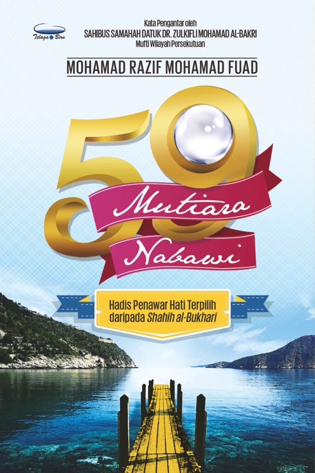 59 Mutiara Nabawi by Mohamad Razif Mohamad Fuad | Goodreads