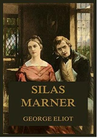Silas Marner (Annotated) by George Eliot | Goodreads