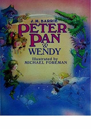 Peter Pan (Peter and Wendy) (Annotated) by J.M. Barrie | Goodreads