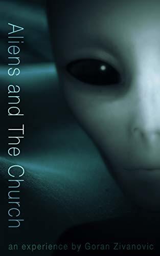 Aliens and The Church by Goran Zivanovic | Goodreads