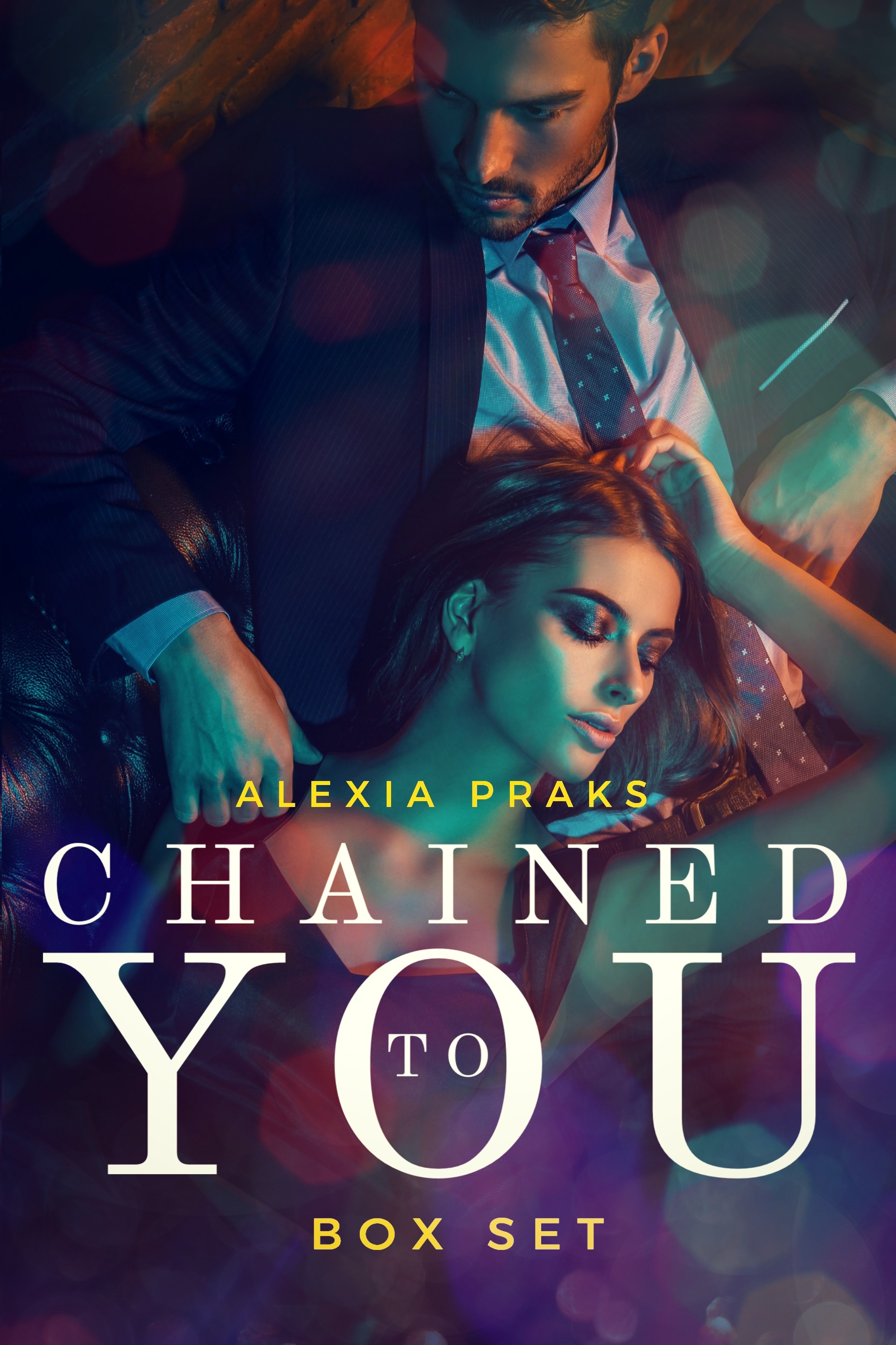 Chained to You (Box Set) (Dark Billionaires) by Alexia Praks | Goodreads