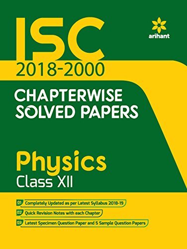 Isc Chapterwise Solved Papers Physics Class 12Th by Arihant Expert ...