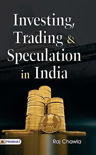 INVESTING, TRADING & SPECULATION IN INDIA: A Comprehensive Guide to ...