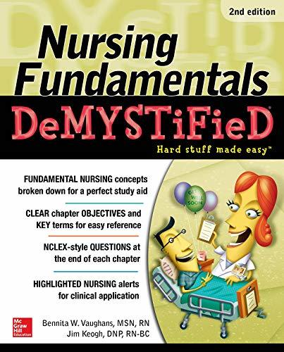 Nursing Fundamentals DeMYSTiFieD, Second Edition by Bennita Vaughans ...
