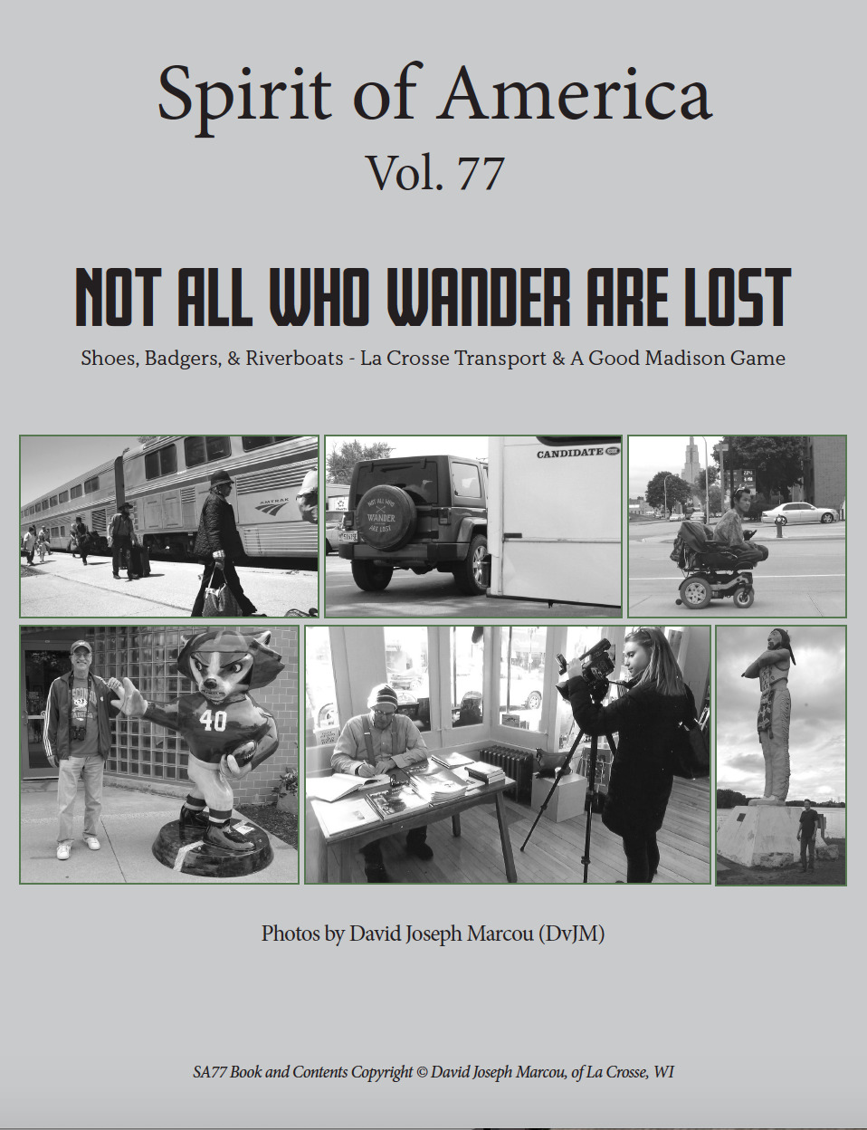 Spirit of America, Vol. 77: Not All Who Wander Are Lost by David Joseph ...