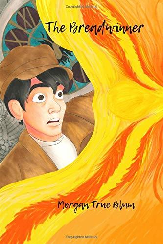 The Breadwinner (The Breadwinner, #1) by Morgan True Blum | Goodreads