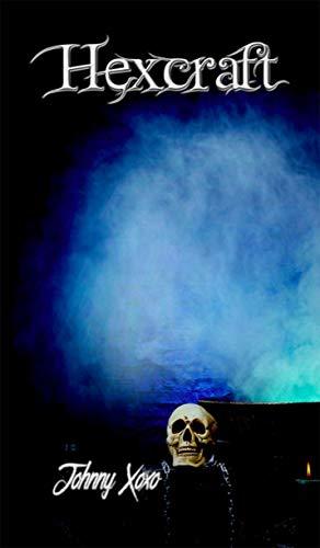 Hexcraft by Johnny Xoxo | Goodreads