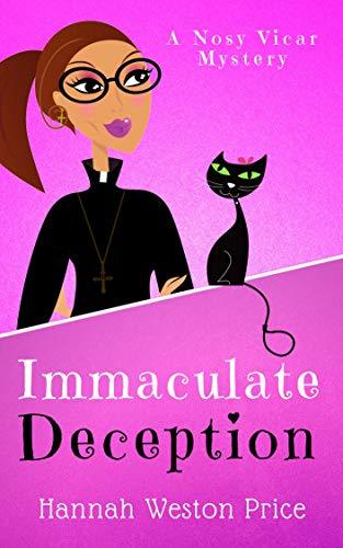 Immaculate Deception by Hannah Weston Price | Goodreads