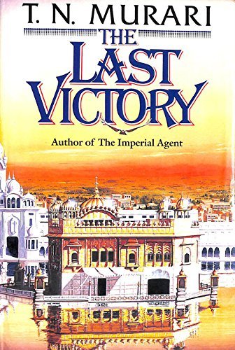 The Last Victory by Timeri N. Murari | Goodreads