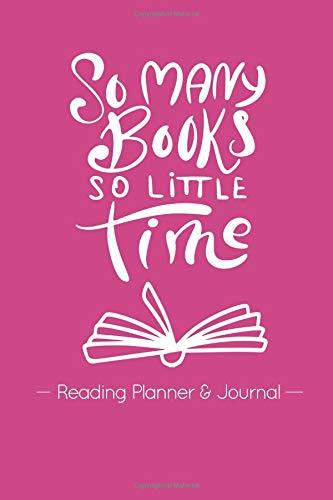So Many Books So Little Time: Reading Planner & Journal by Laura Rizer ...