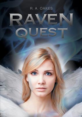 Raven Quest (4) by R.A. Oakes | Goodreads