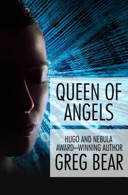 Queen of Angels by Greg Bear | Goodreads