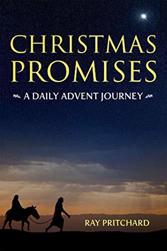 Christmas Promises: Daily Advent Journey by Ray Pritchard | Goodreads