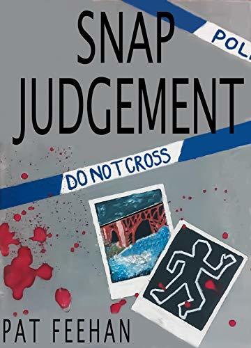 Snap Judgement by Pat Feehan | Goodreads