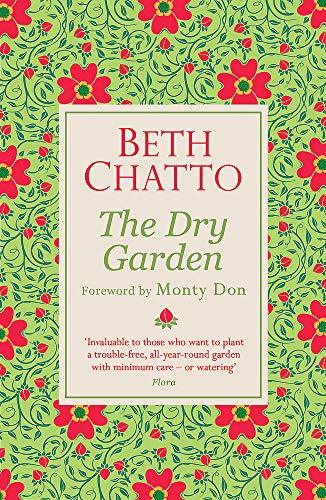 Dry Garden by Beth Chatto | Goodreads
