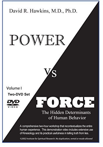 Volume I: Power vs Force: Muscle Testing Video by David R. Hawkins ...