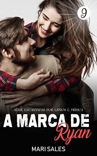 A Marca de Ryan by Mari Sales | Goodreads