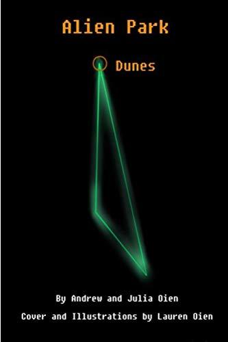 Alien Park, Dunes by Andrew Oien | Goodreads