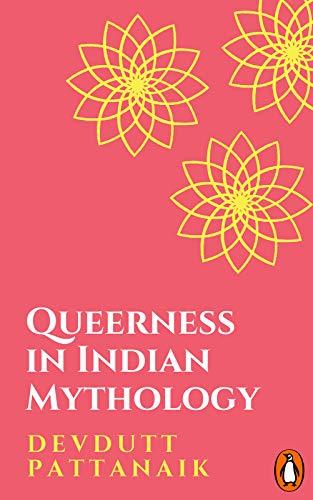 Queerness in Indian Mythology: (Penguin Petit) by Devdutt Pattanaik ...