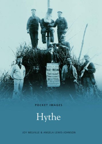 Hythe (Pocket Images) by Joy; Lewis-Johnson Melville | Goodreads