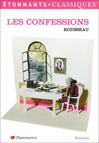 Les confessions (French Edition) by Jean-Jacques Rousseau | Goodreads