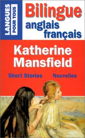 Katherine mansfield short stories nouvelles by Ann Grieve | Goodreads