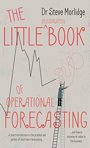 The Little (illustrated) Book of Operational Forecasting by Steve ...