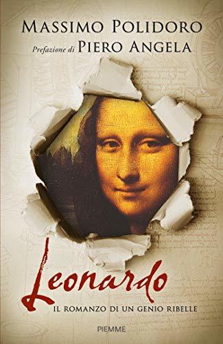 Leonardo. Genio ribelle (Italian Edition) by Massimo Polidoro | Goodreads