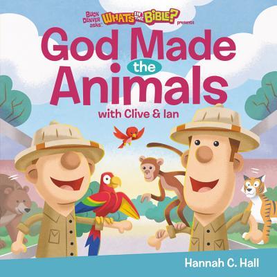 God Made the Animals by Hannah C. Hall | Goodreads