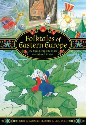 Folktales of Eastern Europe: The Flying Ship And Other Traditional ...