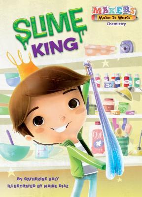 Slime King: Chemistry by Catherine Daly-Weir | Goodreads