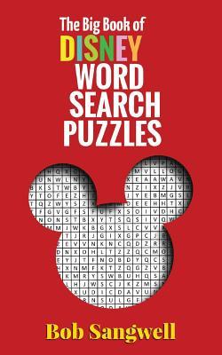 The Big Book of Disney Word Search Puzzles by Bob Sangwell | Goodreads