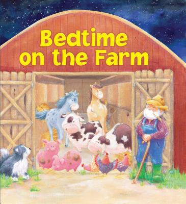Bedtime On The Farm - An Animal Bedtime Story For Children - Padded ...