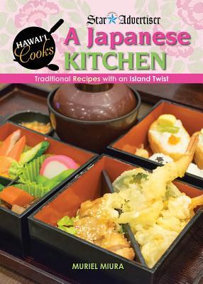 A Japanese Kitchen: Traditional Recipes With an Island Twist by Muriel ...