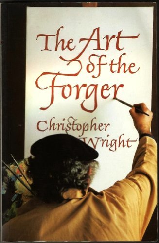 The Art of the Forger by Christopher Wright | Goodreads