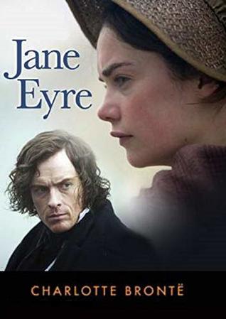 Jane Eyre - This story opens with Jane Eyre being shipped off to be ...