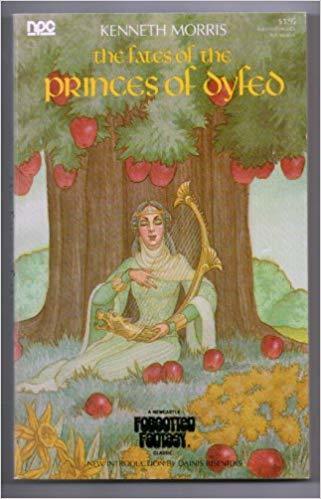 The Fates of the Princes of Dyfed by Kenneth Vennor Morris | Goodreads