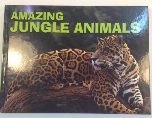 Amazing Jungle Animals by Amber Books Ltd. | Goodreads